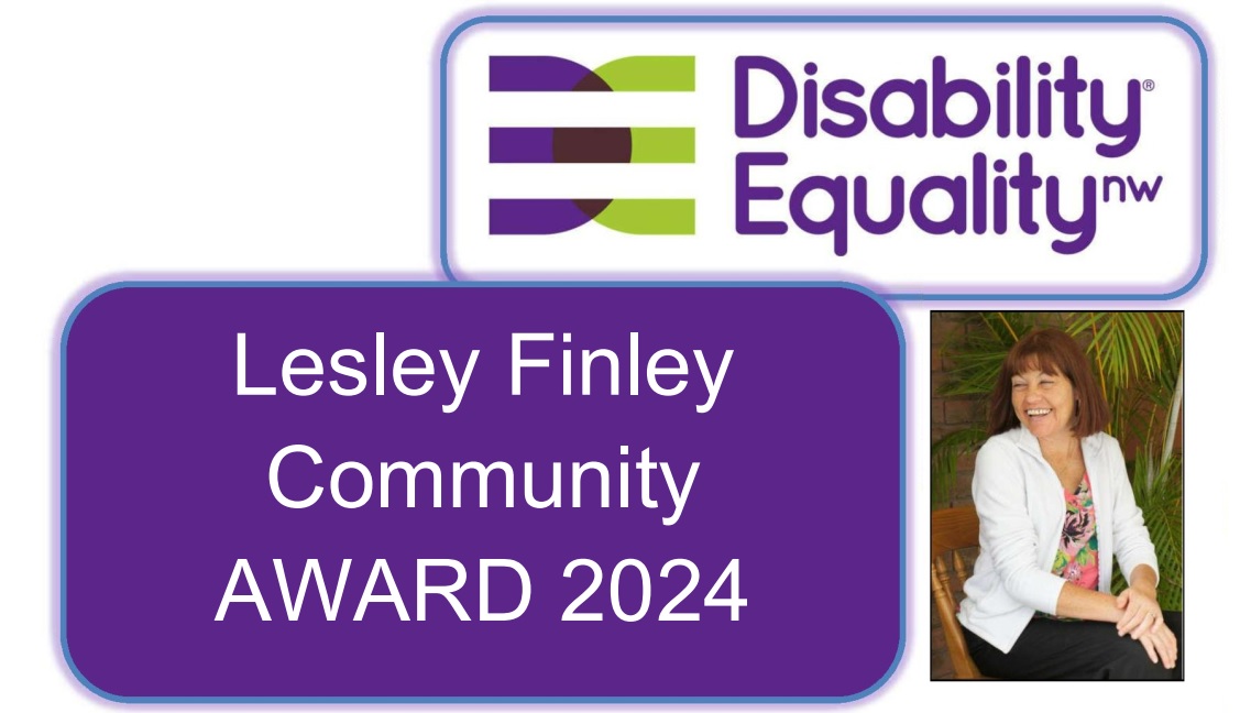 Lesley Finley Community Award 2024 - Disability Equality North West